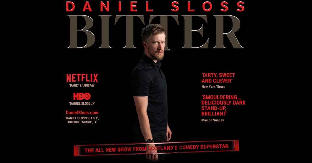 Daniel Sloss - Bitter | Advent Graz