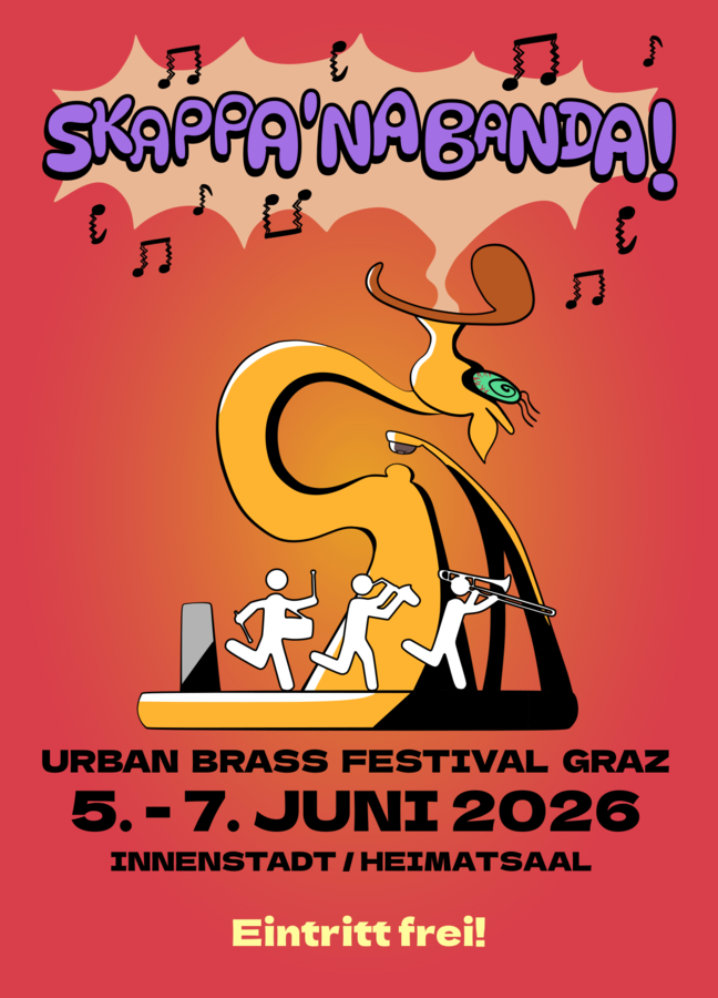 SKAPPA'NABANDA! Urban Brass Festival 05. - 07.06.2026 Graz I